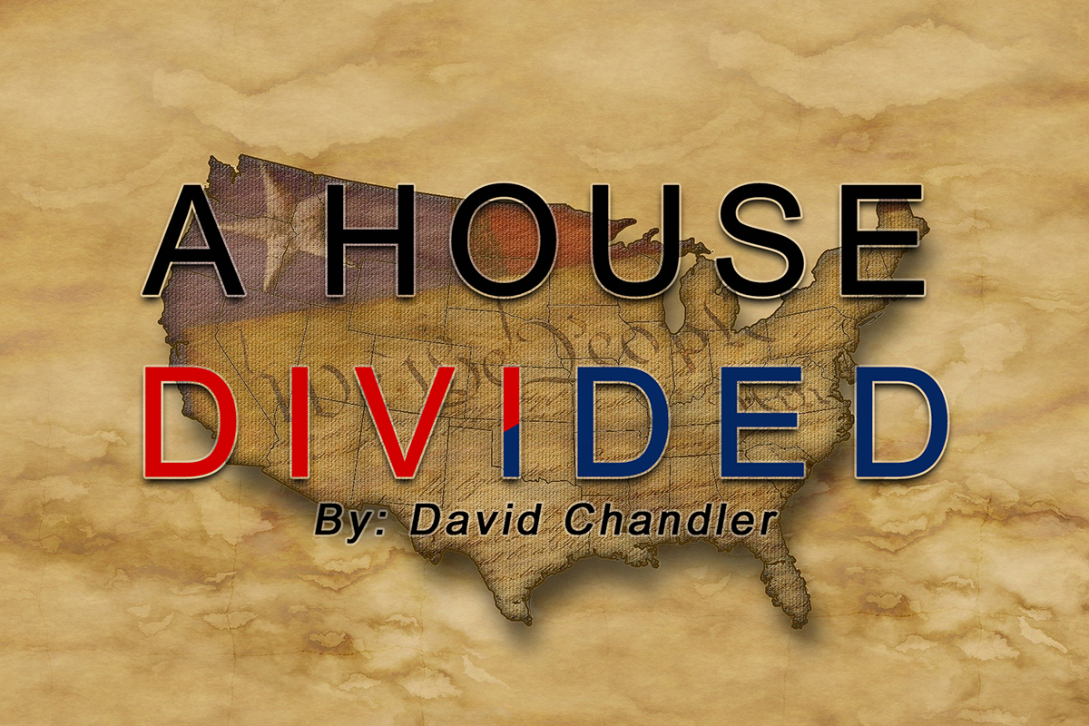 A House Divided | David Chandler - Alcona Conservatives